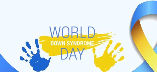 21η Μαρτίου - Παγκόσμια Ημέρα Συνδρόμου Down: Σύνδρομο Down και ...